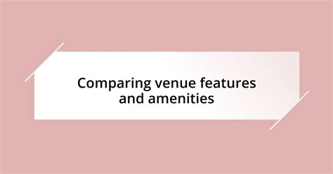 My Experience Comparing Multiple Venues Weddingsa Co Za