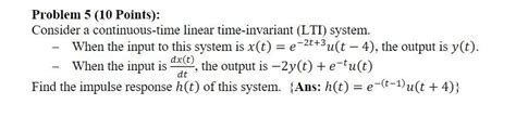 Solved Problem 5 10 Points Consider A Continuous Time Chegg
