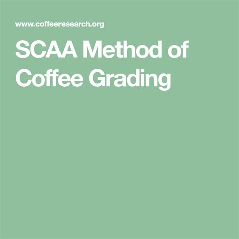 Scaa Method Of Coffee Grading