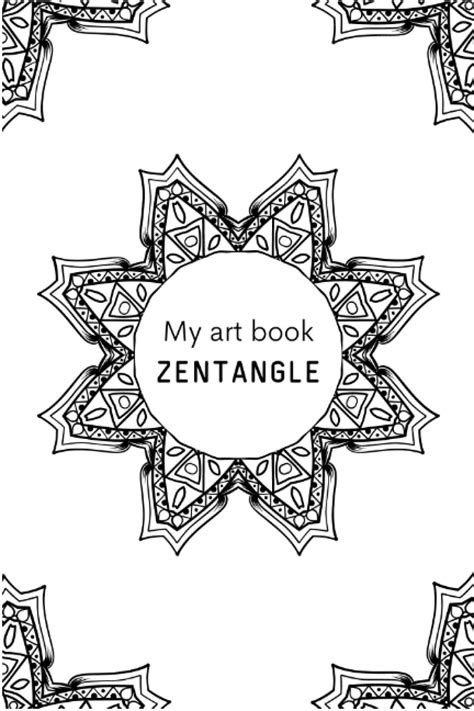 Zentangle carnet à remplir soi même avec 10 modèles pour se