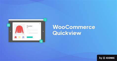 The WooCommerce Quickview Plugin For Your Online Store