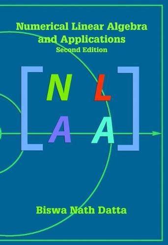 Numerical Linear Algebra And Applications 2nd Edition By Biswa Nath Datta
