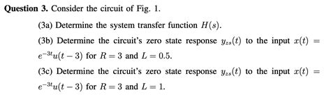 Solved Fig 1 A Circuit For Question 3estion 3 Consider