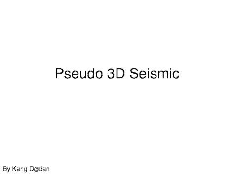 Pdf Pseudo 3d Seismic