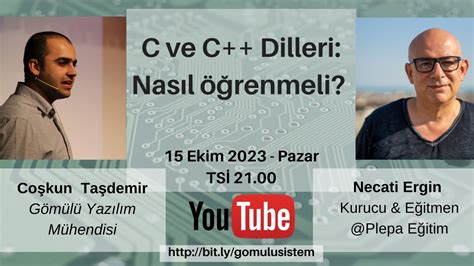 necati ergin ile c ve c dilleri nasıl Öğrenmeli mühendislik