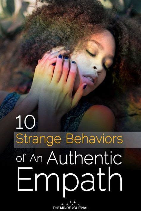 10 Strange Behaviors Of An Authentic Empath The Minds Journal