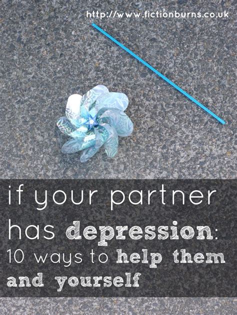 If Your Partner Has Depression 10 Ways To Help Them And Yourself