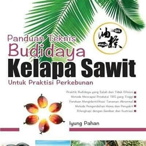Jual Buku Panduan Teknis Budidaya Kelapa Sawit Shopee Indonesia