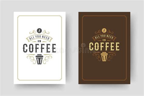 Coffee Quote Vintage Typographic Style Inspirational Phrase Design