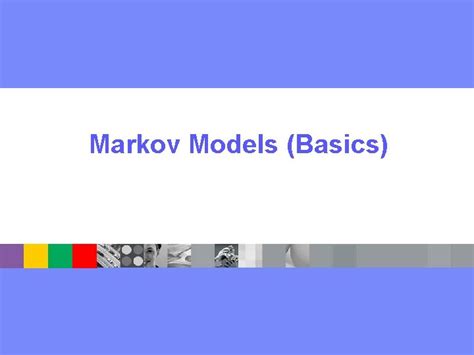 Markov Models Basics Markov Models With Observation Uncertainty