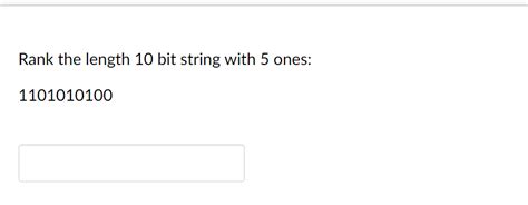 Solved Unrank 144 Into A 10 Bit String With 4 OnesRank The Chegg