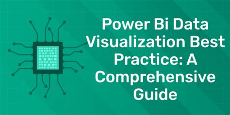 Power Bi Data Visualization Best Practice A Comprehensive Guide