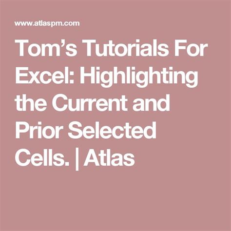 Toms Tutorials For Excel Highlighting The Current And Prior Selected