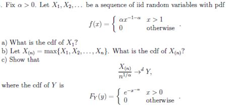 Solved Fix α 0 Let X1 X2 be a sequence of iid random Chegg
