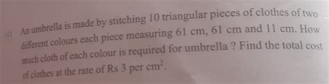 Solved C An Umbrella Is Made By Stitching 10 Triangular Pieces Of