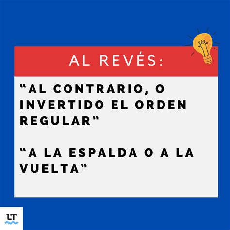 Es correcto escribir alrevés o al revés ejemplos y reglas