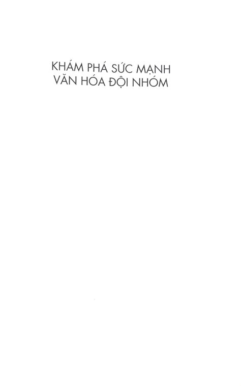 sách the culture code khám phá sức mạnh văn hóa Đội nhóm fahasa