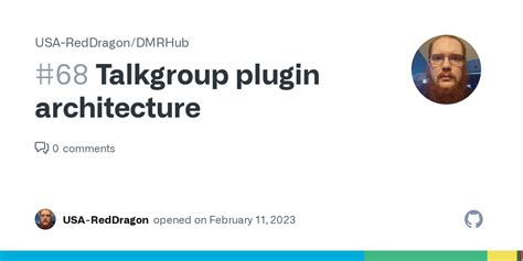 Talkgroup Plugin Architecture · Issue 68 · Usa Reddragondmrhub · Github