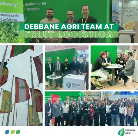 Debbane Agri Holding On Linkedin Debbaneagriculture Fruitlogistica