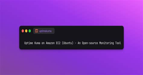 Uptime Kuma On Amazon Ec2 Ubuntu An Open Source Monitoring Tool