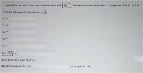 Solved Point Write Out The First Five Terms Of The Chegg