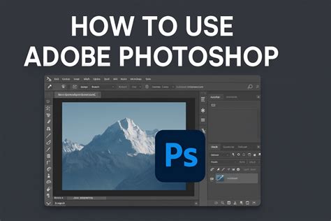 Know About How To Use Adobe Photoshop For Beginners From Basic