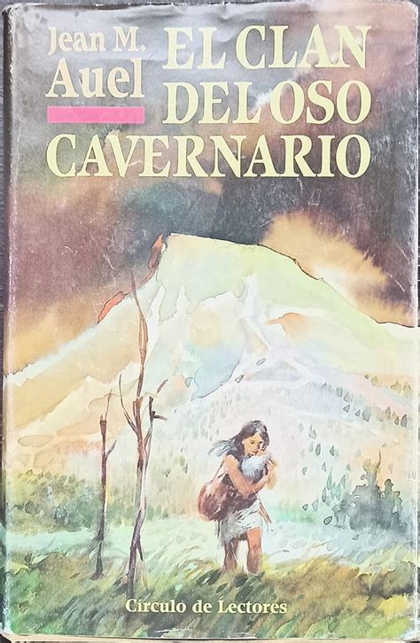 El Clan Del Oso Cavernario Auel Jean M Amazones Libros