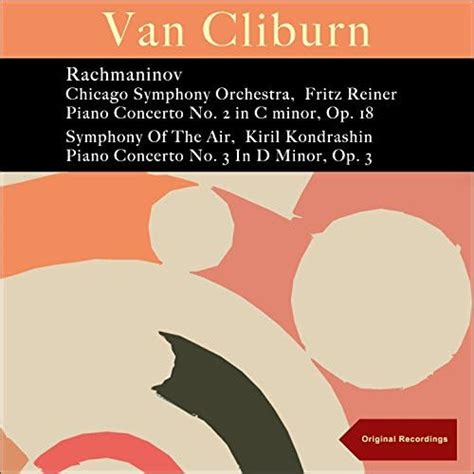 Play Rachmaninov Piano Concertos Nos 2 And 3 By Chicago Symphony