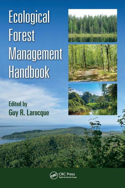 Ecological Forest Management Handbook By Guy R Larocque Hardcover