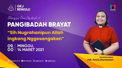 Pangibadah Brayat GKJ Rewulu 14 Maret 2021 YouTube