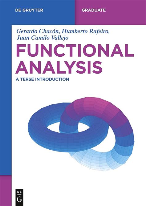 Buy Functional Analysis A Terse Introduction De Gruyter Textbook