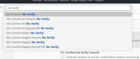 Add Ability To Use No Verify As Default ⌘enter Commit · Issue 110452 · Microsoftvscode