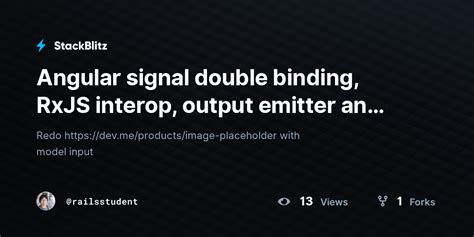 Angular Signal Double Binding Rxjs Interop Output Emitter And Call