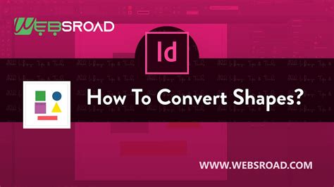 How To Convert Shape In Adobe Indesign Websroad Web Design Tutorials