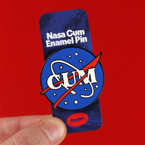 Nasa Cum Enamel Pin Pander Shirts