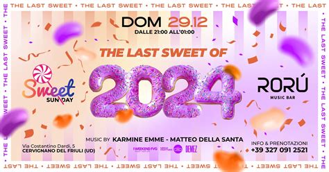 Sweet Sunday 29 12 24 RorÚ Cervignano