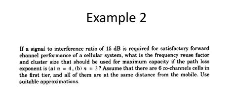 solved if a signal to interference ratio of 15 db is