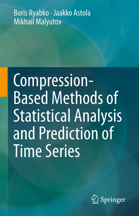Pdf Compression Based Methods Of Statistical Analysis And Prediction Of Time Series