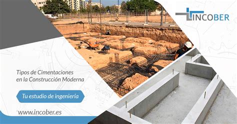 Tipos De Cimentaciones Incober Sl
