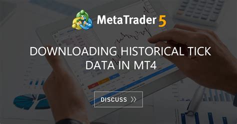 Downloading Historical Tick Data In Mt4 Mt4 Mql4 And Metatrader 4