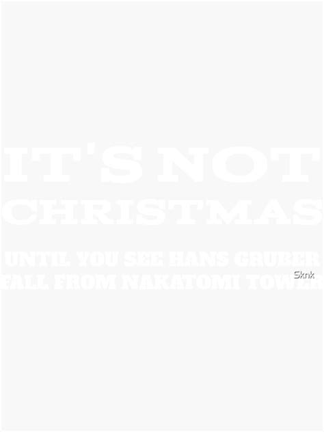 Xmas Patterns Its Not Christmas Until You See Hans Gruber Fall From