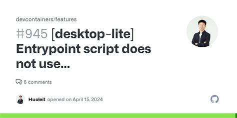 Desktop Lite Entrypoint Script Does Not Use Vncresolution Defined By Containerenv · Issue