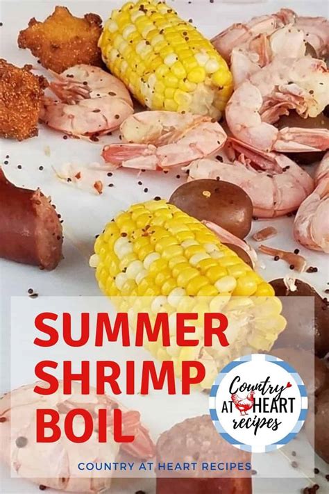Summer Shrimp Boil Country At Heart Recipes