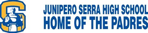 Junipero Serra High School Home Of The Padres San Mateo California