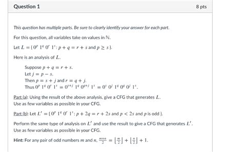 Question 1 8 Pts This Question Has Multiple Parts Be