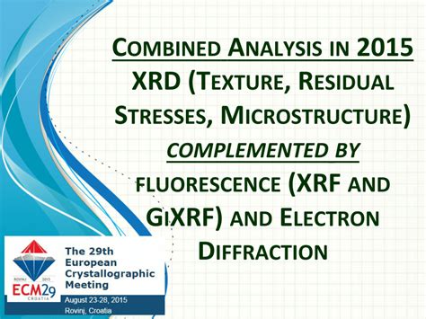 Pdf Combined Analysis In 2015 Xrd Texture Residual Stresses Microstructure Complemented