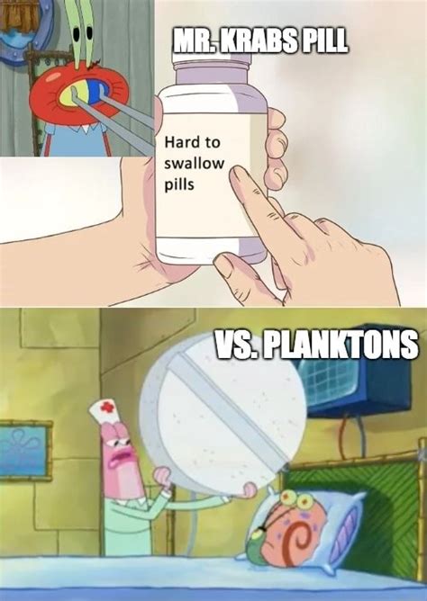 Mir Krabs Pill Vs Planktons Ifunny Brazil