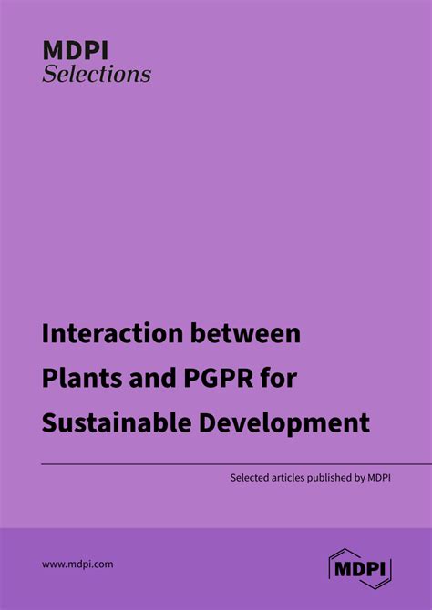 Pdf Interaction Between Plants And Pgpr For Sustainable Development