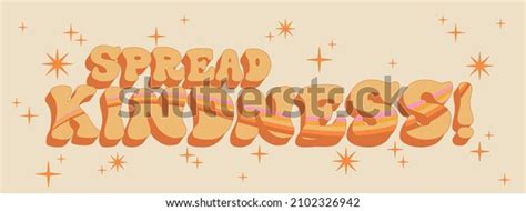 Retro Typography Groovy Spread Kindness Slogan Stock Vector Royalty