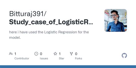 GitHub Bitturaj Study Case Of LogisticRegression Here I Have Used The Logistic Regression
